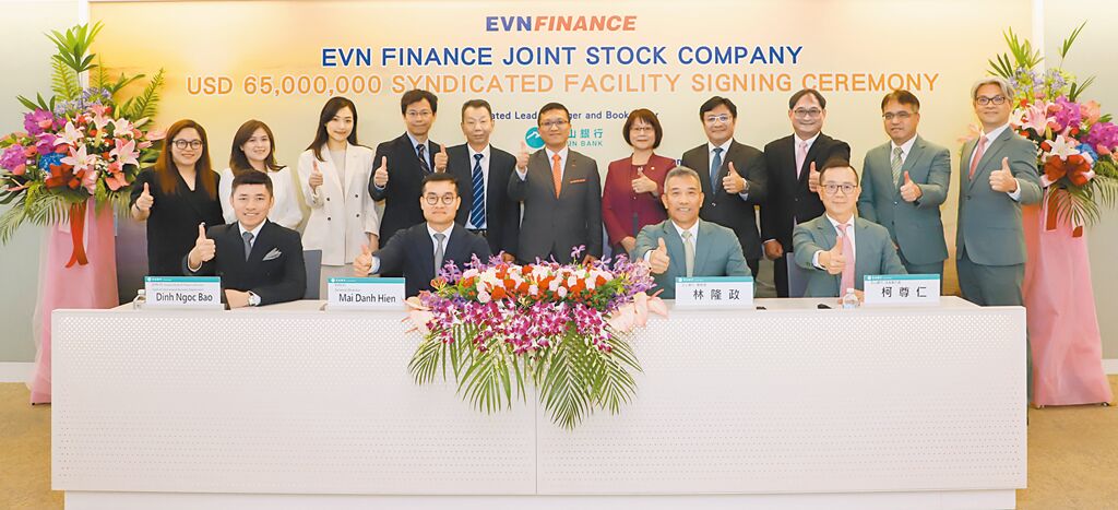 深耕南向 玉山 主辦越南EVN Finance聯貸 - 金融．稅務 - 工商時報
